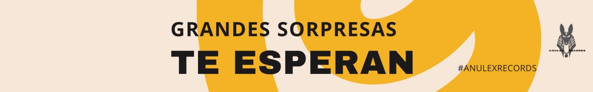 Anulex Tour - Bienvenidos