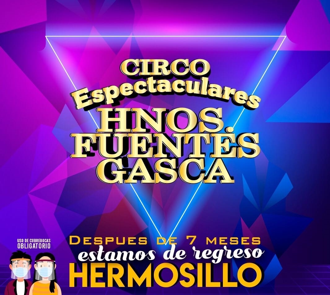 Circo Espectaculares Hnos Fuentes Gasca - Bienvenidos
